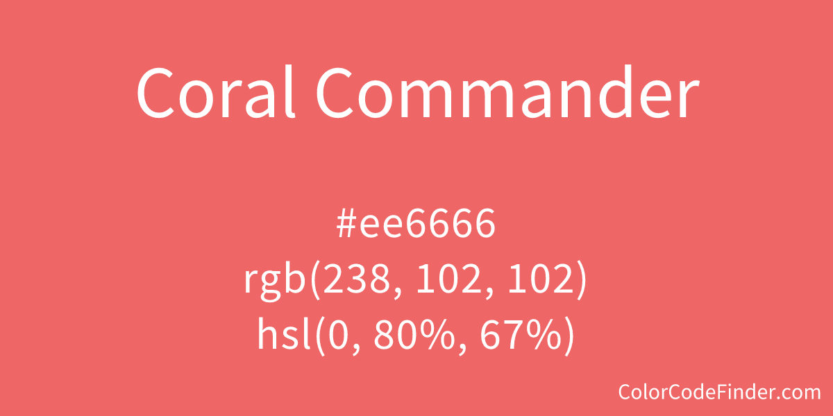 Coral Commander Color Code is #ee6666