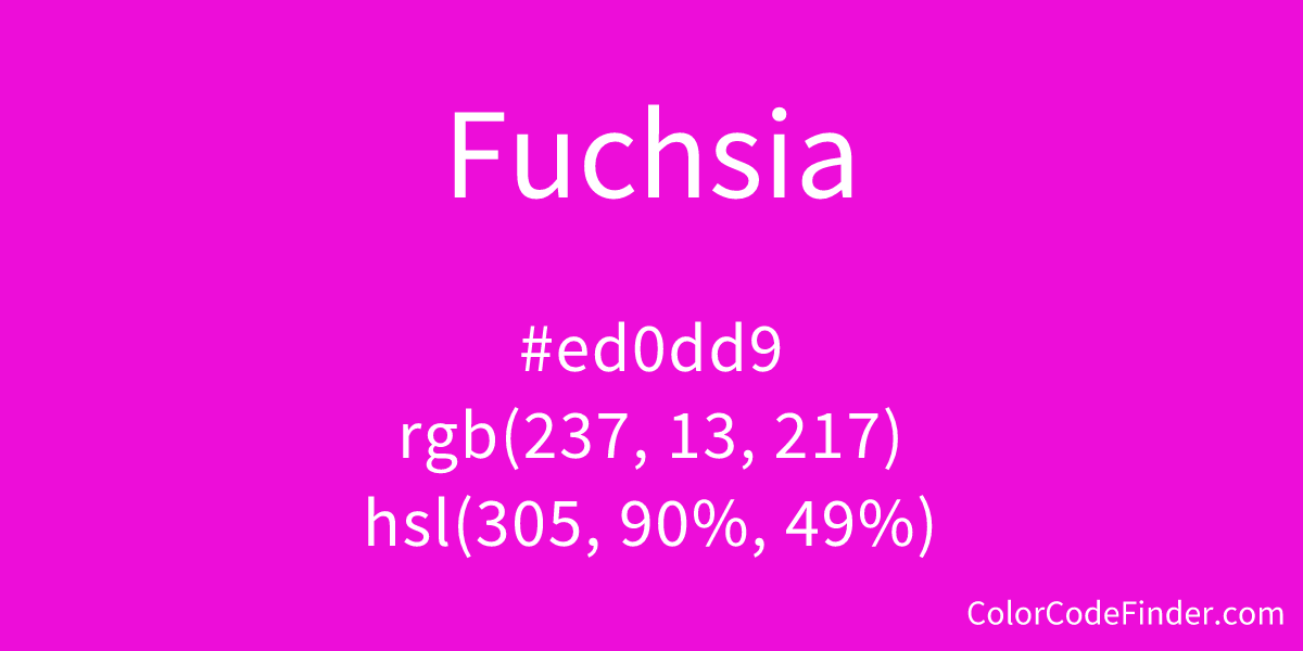 Fuchsia Color Code is #ed0dd9