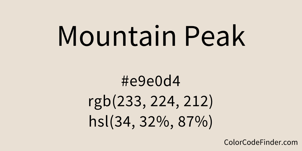 Mountain Peak Color Code is #e9e0d4
