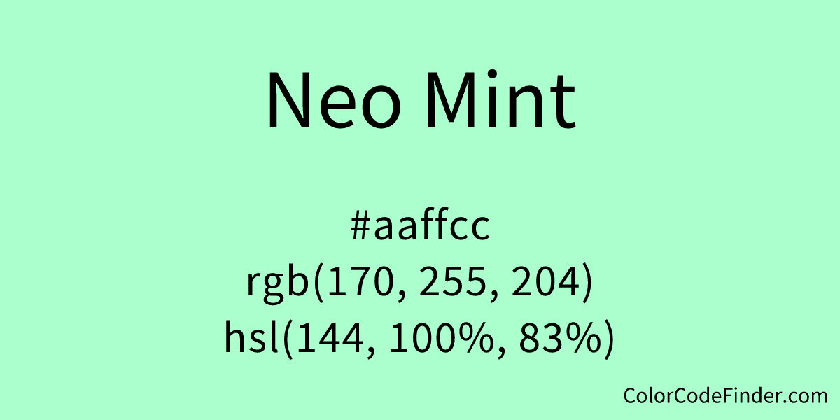 Neo Mint Color Code is #aaffcc