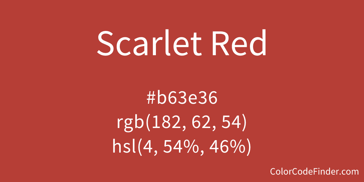 Scarlet Red Color Code is #b63e36