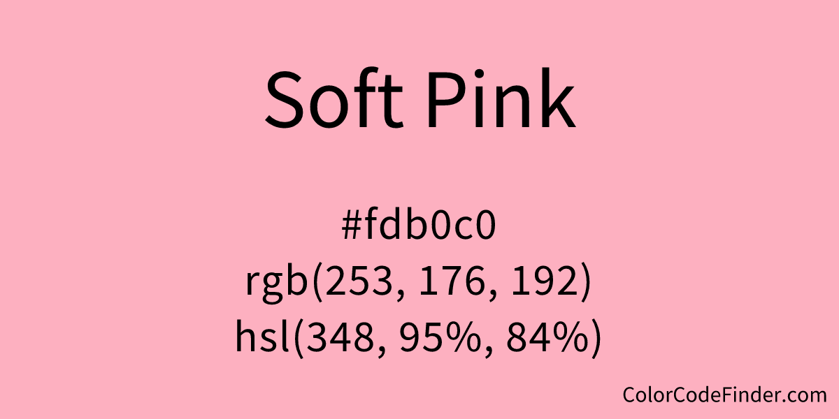Soft Pink Color Code is #fdb0c0