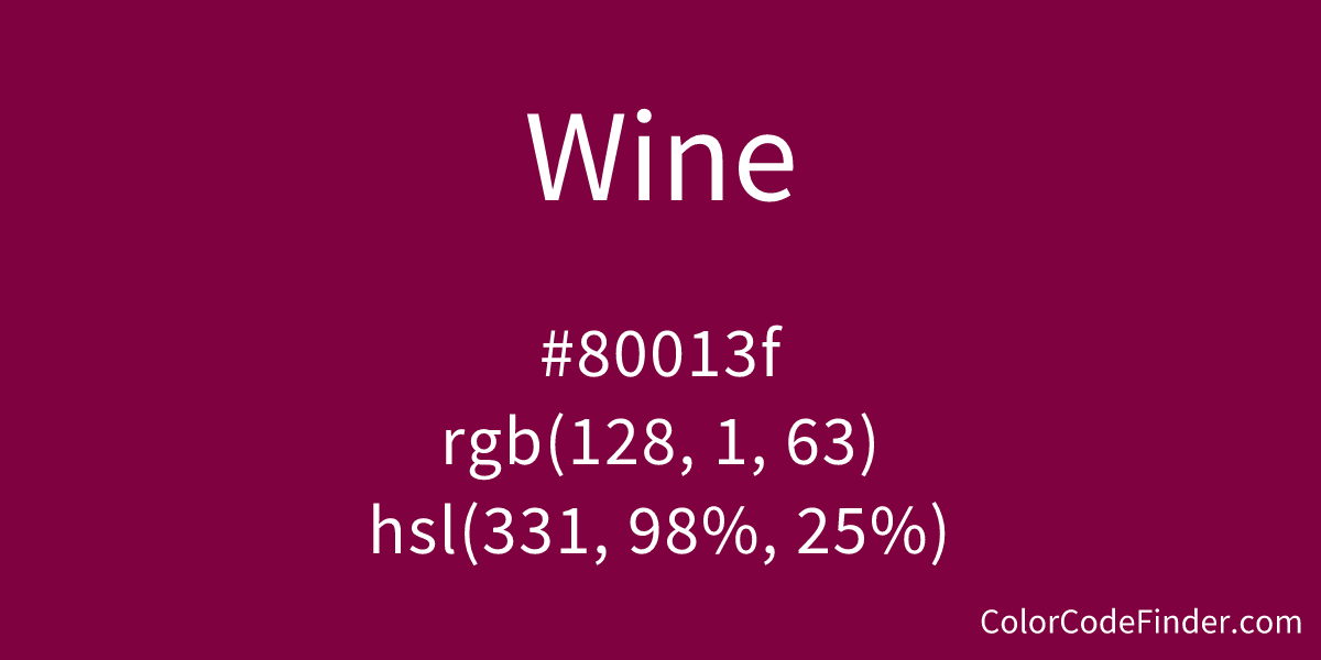 Wine Color Code is #80013f