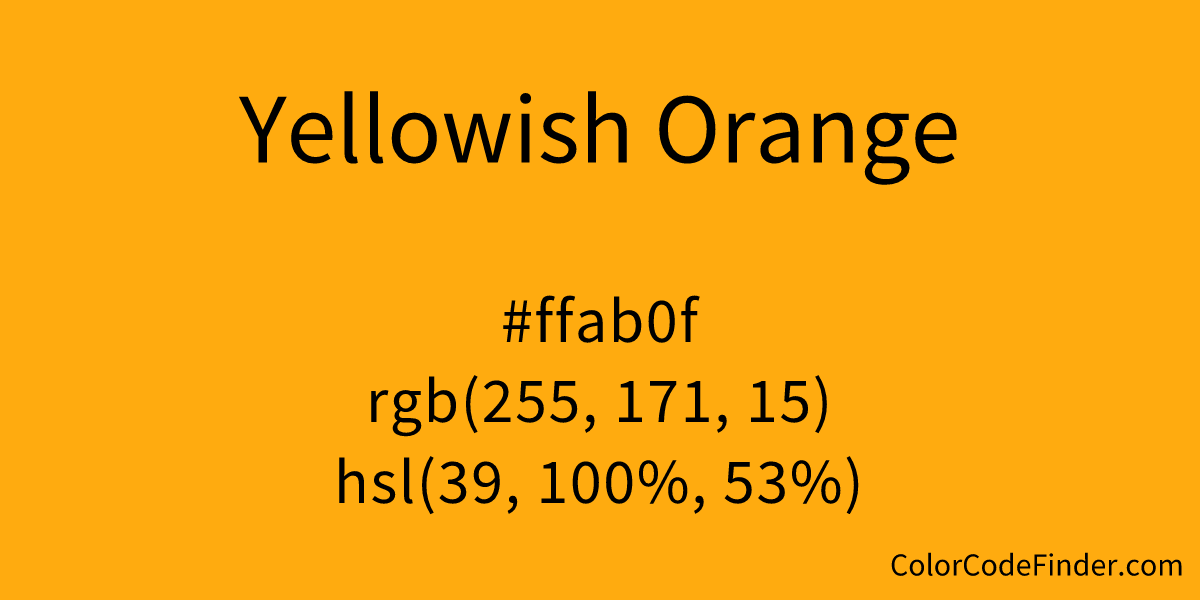 Yellowish Orange Color Code is #ffab0f